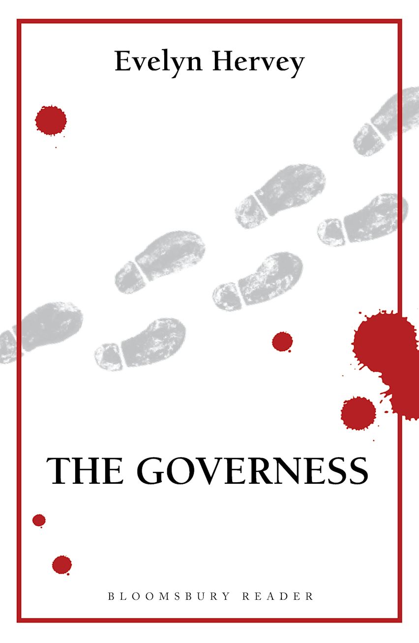The Governess: : Evelyn Hervey: Bloomsbury Reader