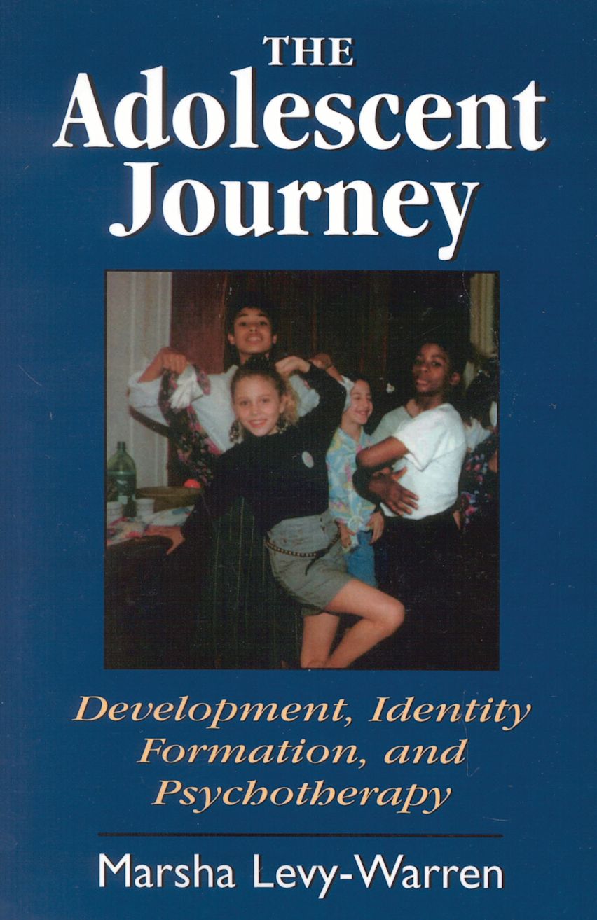 The Adolescent Journey: : Marsha Levy-Warren: Jason Aronson, Inc ...