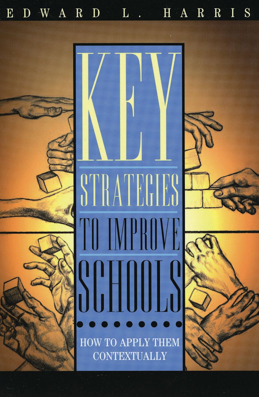 Key Strategies to Improve Schools: How to Apply Them Contextually ...