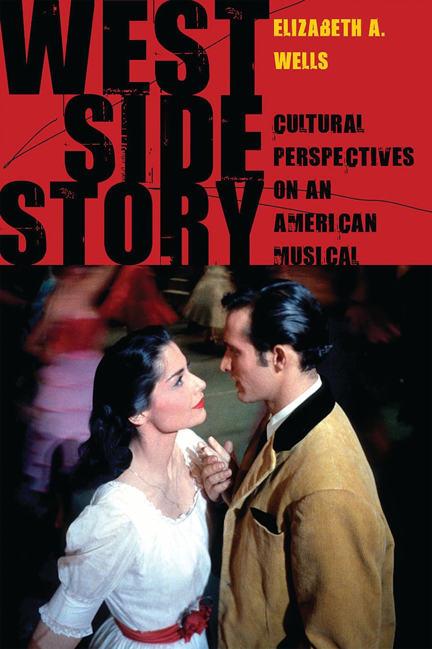 West Side Story: Cultural Perspectives on an American Musical ...