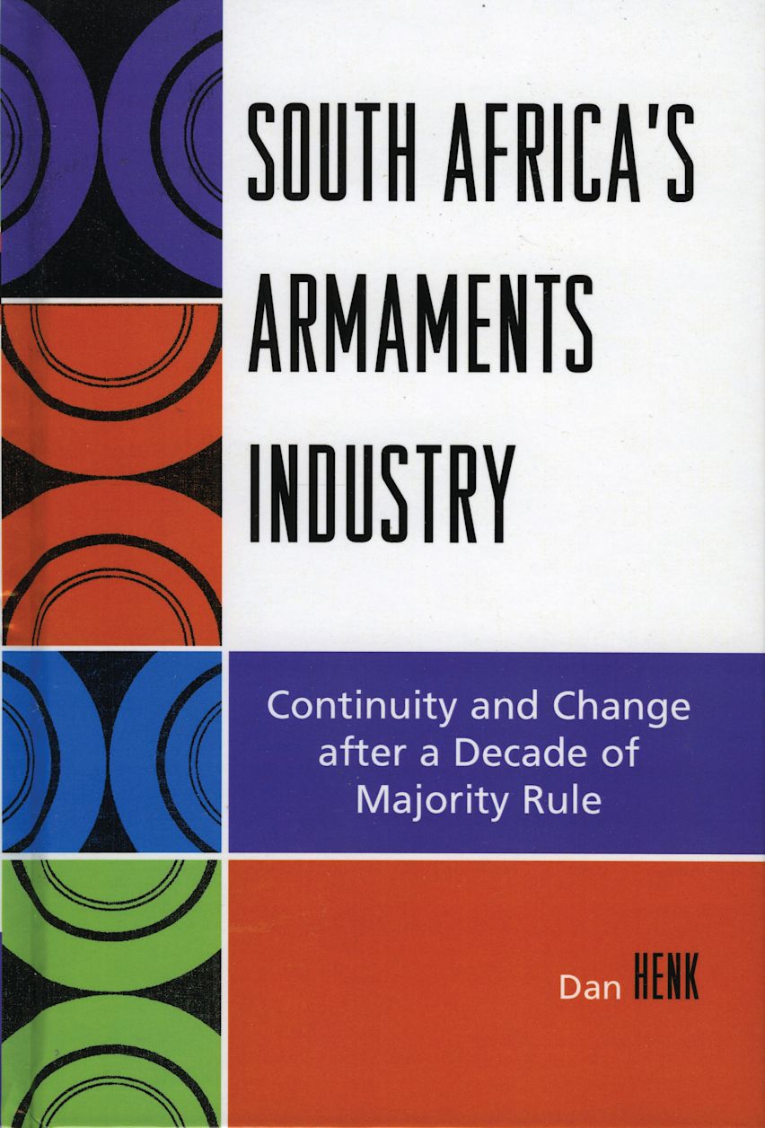 South Africa's Armaments Industry: Continuity and Change after a Decade ...
