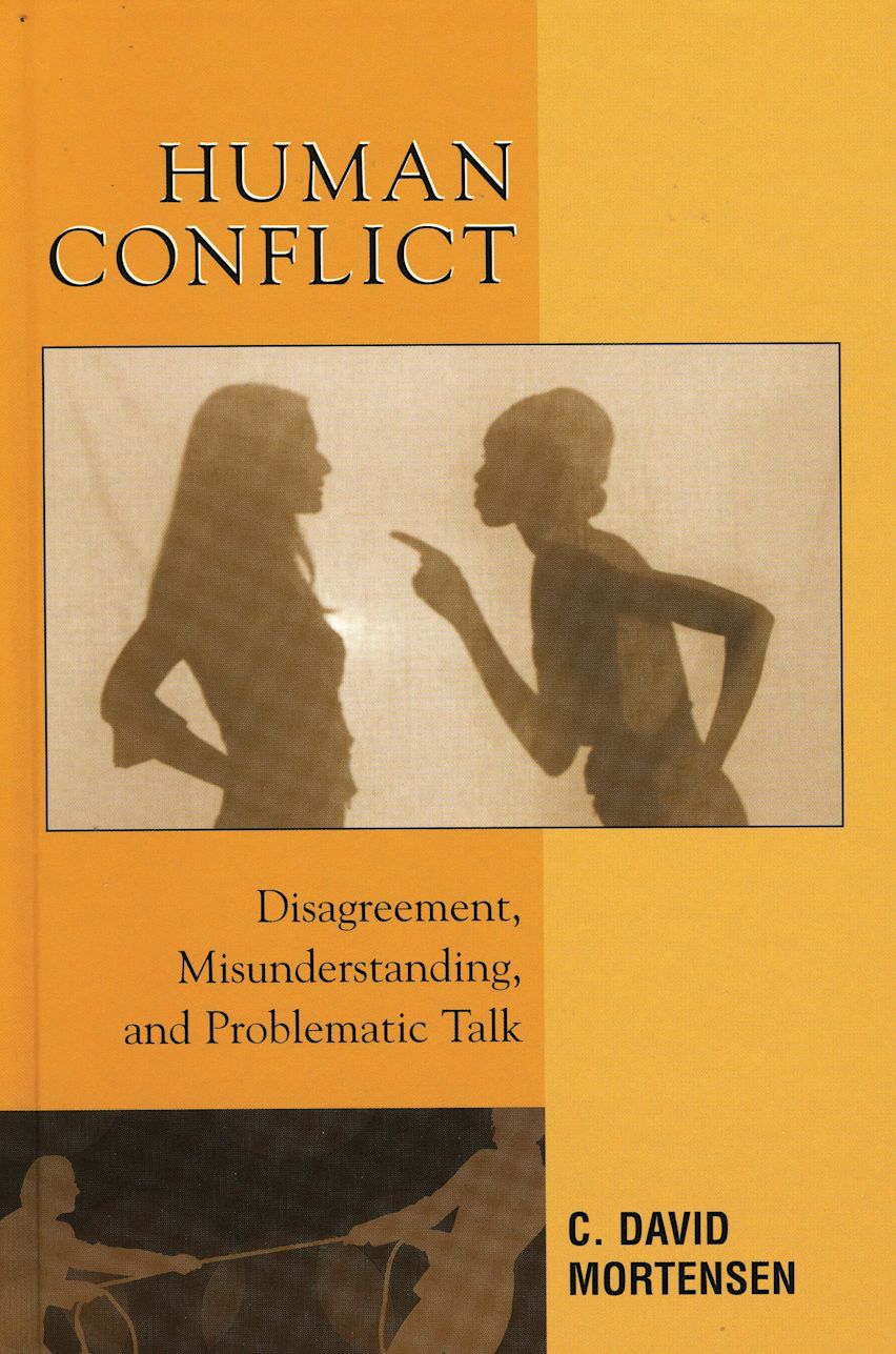 Human Conflict: Disagreement, Misunderstanding, and Problematic Talk ...