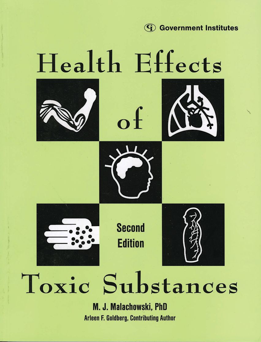 Health Effects of Toxic Substances: : M. J. Malachowski: Government ...