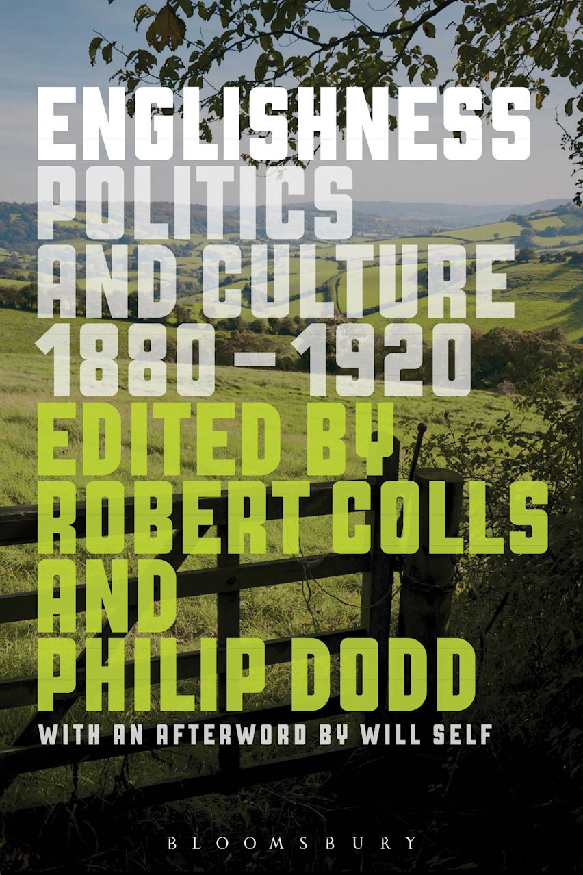 Englishness: Politics and Culture 1880-1920: Robert Colls: Bloomsbury ...