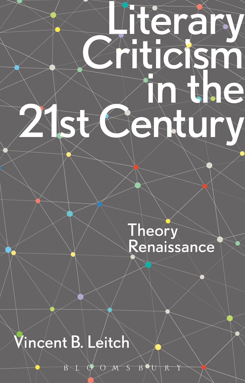Literary Criticism in the 21st Century: Theory Renaissance: Vincent B ...
