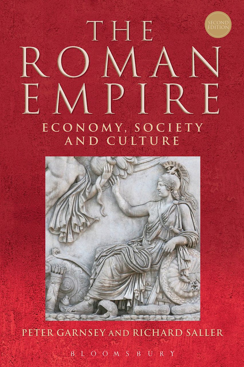 The Roman Empire: Economy, Society and Culture: Peter Garnsey ...