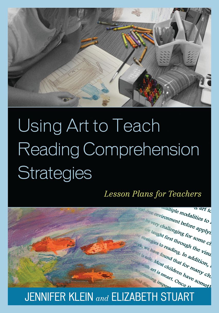 Using Art to Teach Reading Comprehension Strategies: Lesson Plans for ...