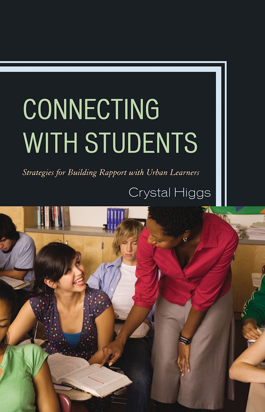 Connecting with Students: Strategies for Building Rapport with Urban ...