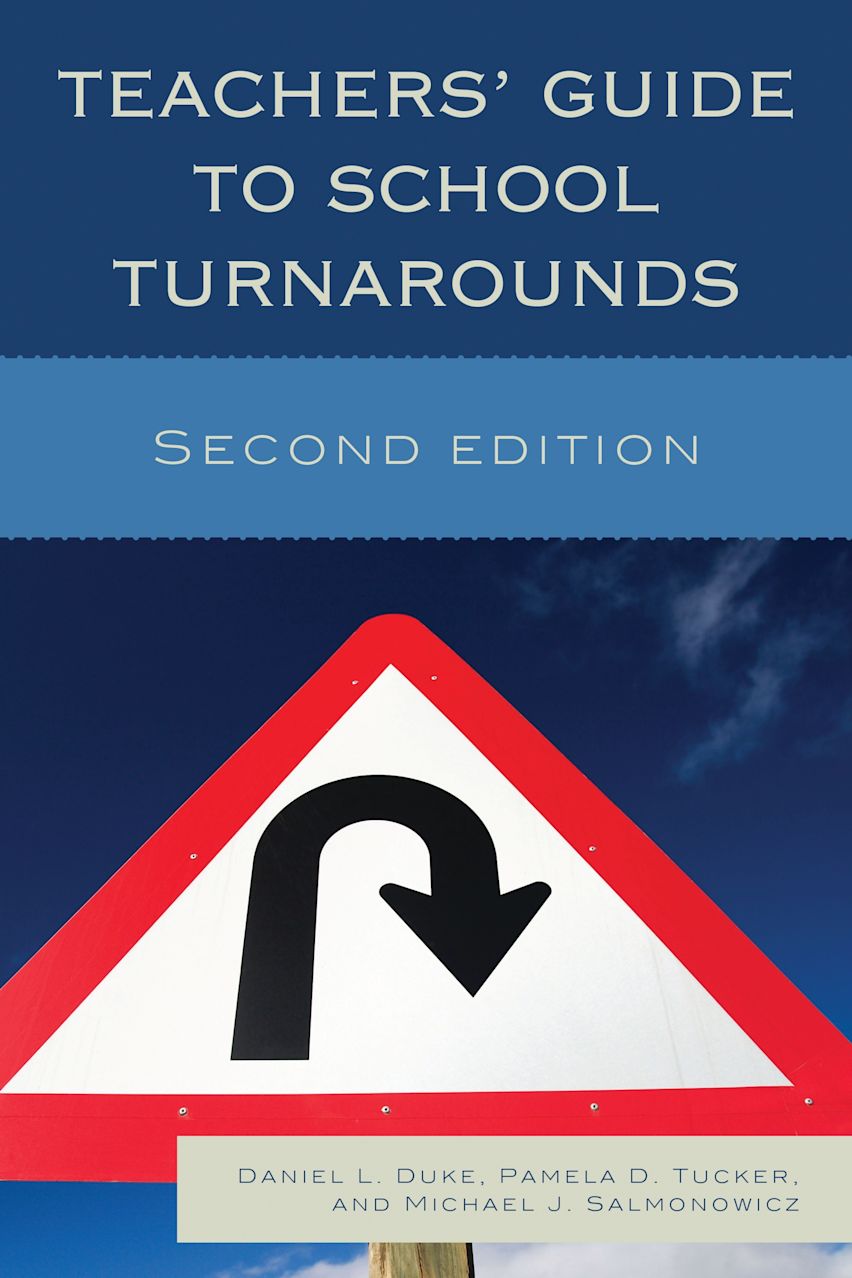 Teachers' Guide to School Turnarounds: : Daniel L. Duke: Rowman ...