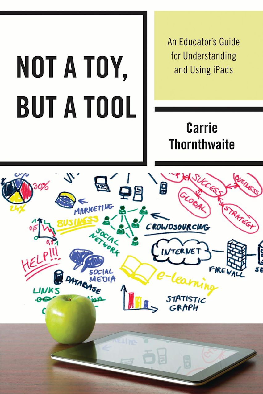 Not a Toy, but a Tool: An Educator’s Guide for Understanding and Using ...