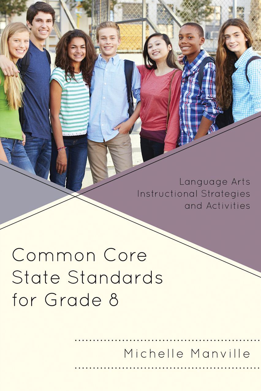 Common Core State Standards for Grade 8: Language Arts Instructional ...