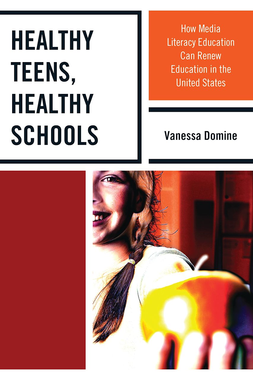 Healthy Teens, Healthy Schools: How Media Literacy Education can Renew ...