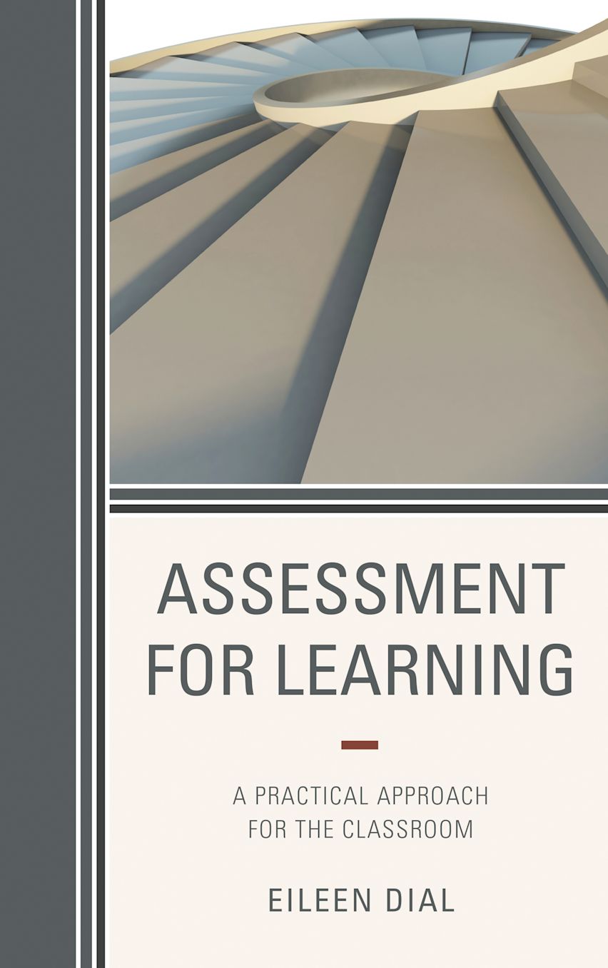 Assessment for Learning: A Practical Approach for the Classroom: Eileen ...