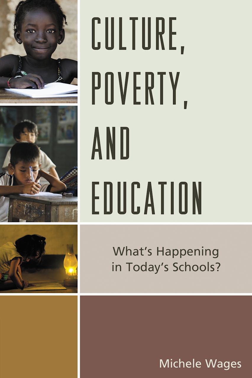Culture, Poverty, and Education: What's Happening in Today's Schools ...