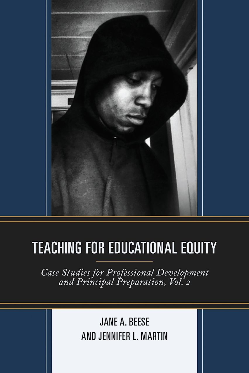 Teaching for Educational Equity: Case Studies for Professional ...