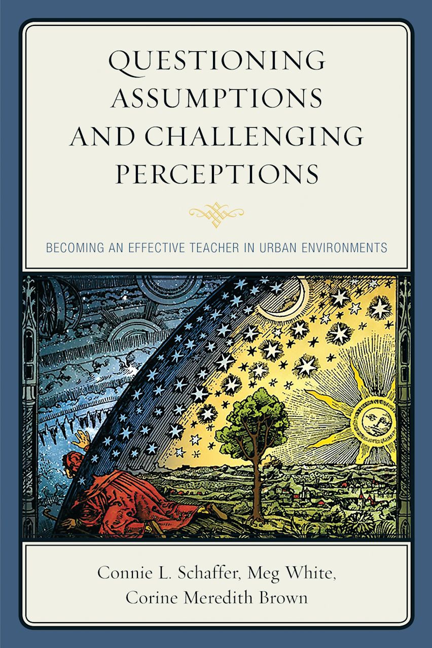 Questioning Assumptions and Challenging Perceptions: Becoming an ...