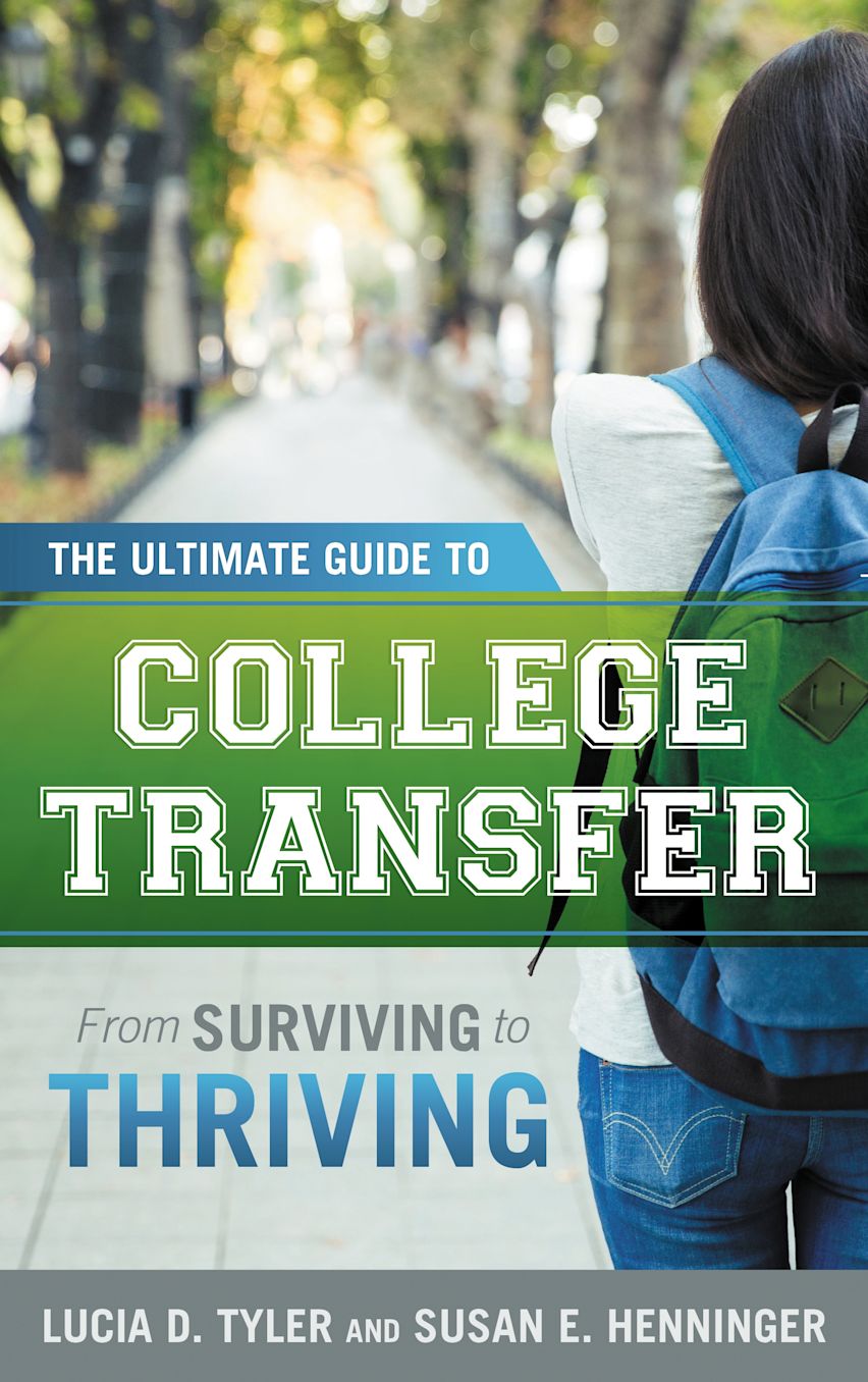 The Ultimate Guide to College Transfer: From Surviving to Thriving ...
