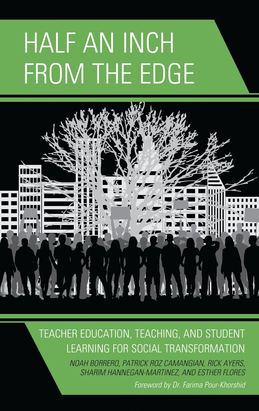 Half an Inch from the Edge: Teacher Education, Teaching, and Student ...