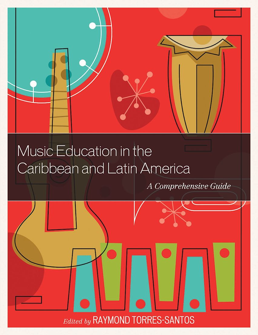 Music Education in the Caribbean and Latin America: A Comprehensive ...