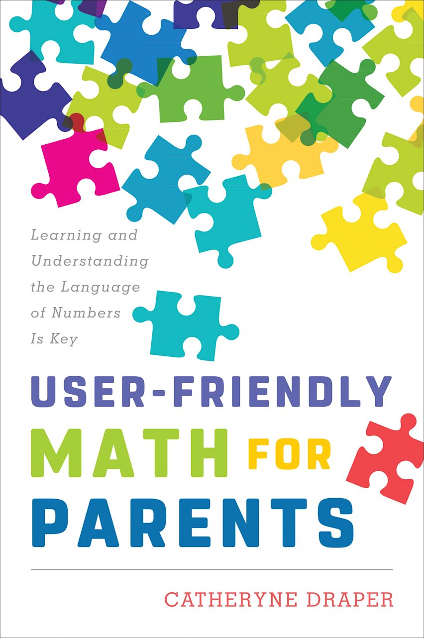 User-Friendly Math for Parents: Learning and Understanding the Language ...