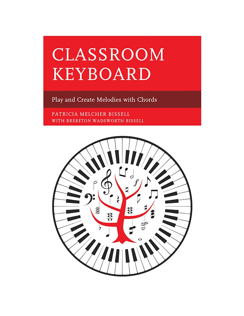 Classroom Keyboard: Play and Create Melodies with Chords: Patricia ...