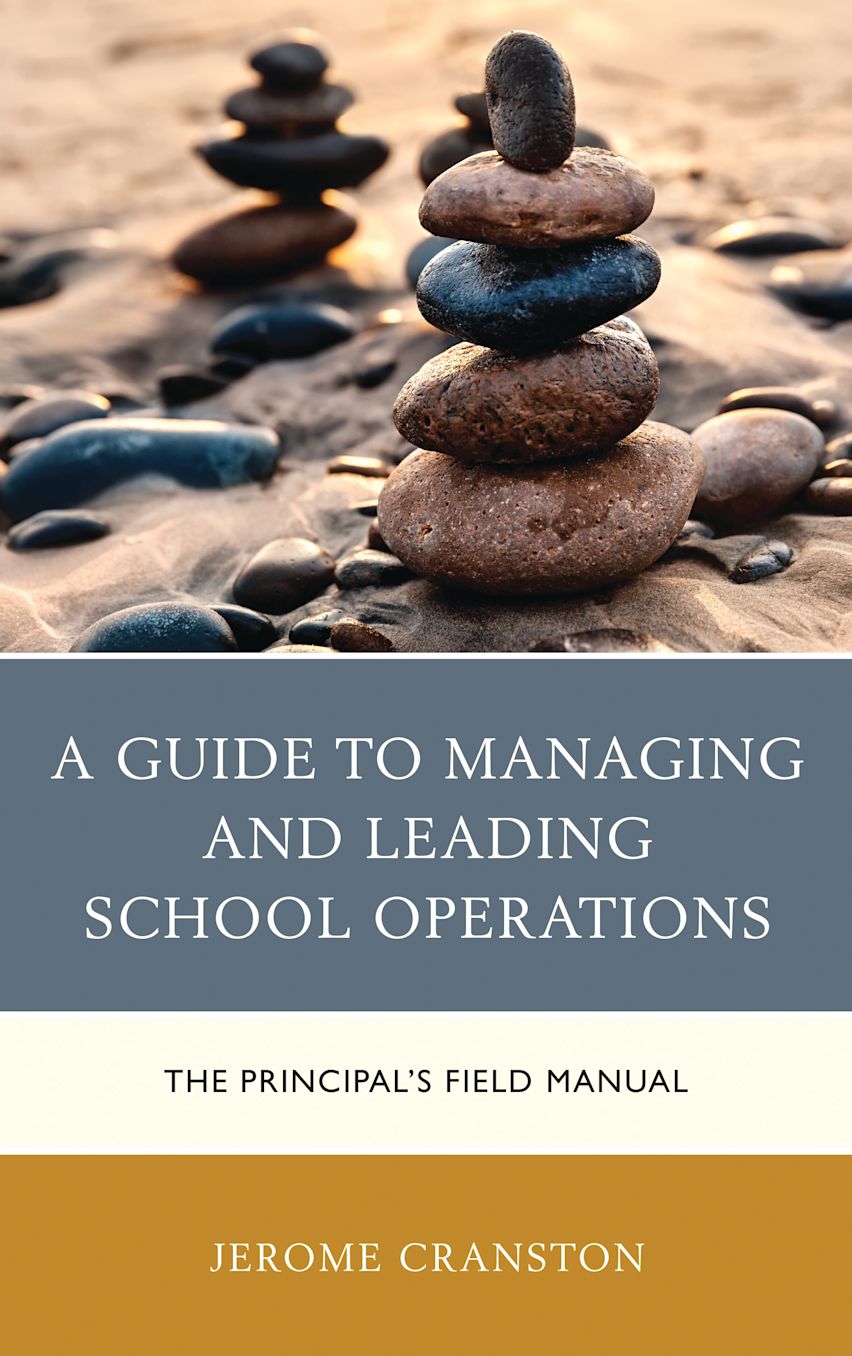 A Guide to Managing and Leading School Operations: The Principal's ...