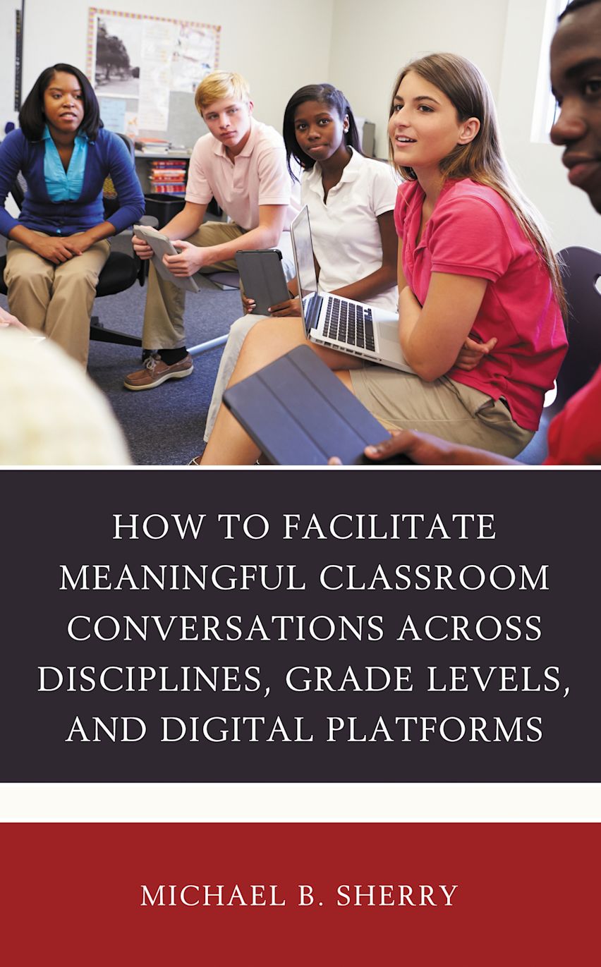 How to Facilitate Meaningful Classroom Conversations across Disciplines ...