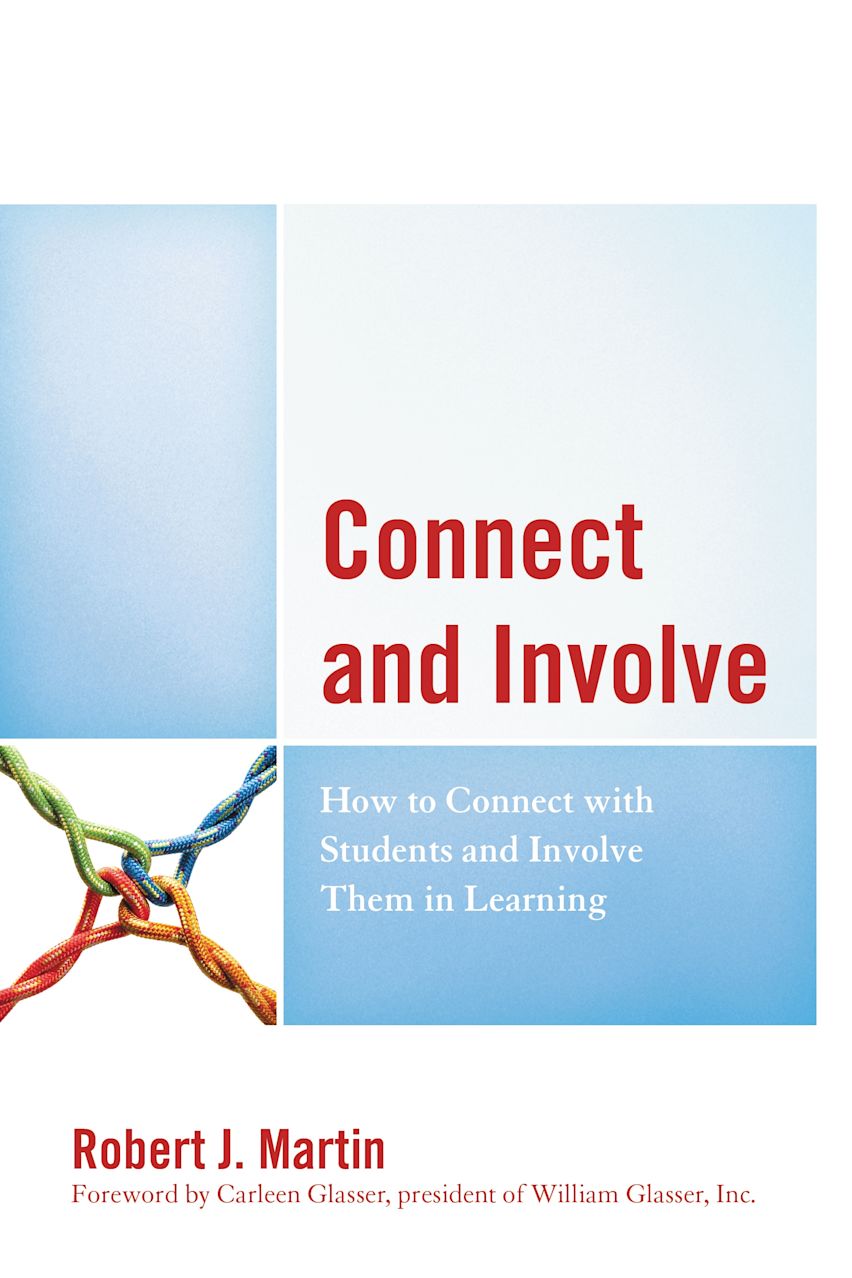 Connect and Involve: How to Connect with Students and Involve Them in ...