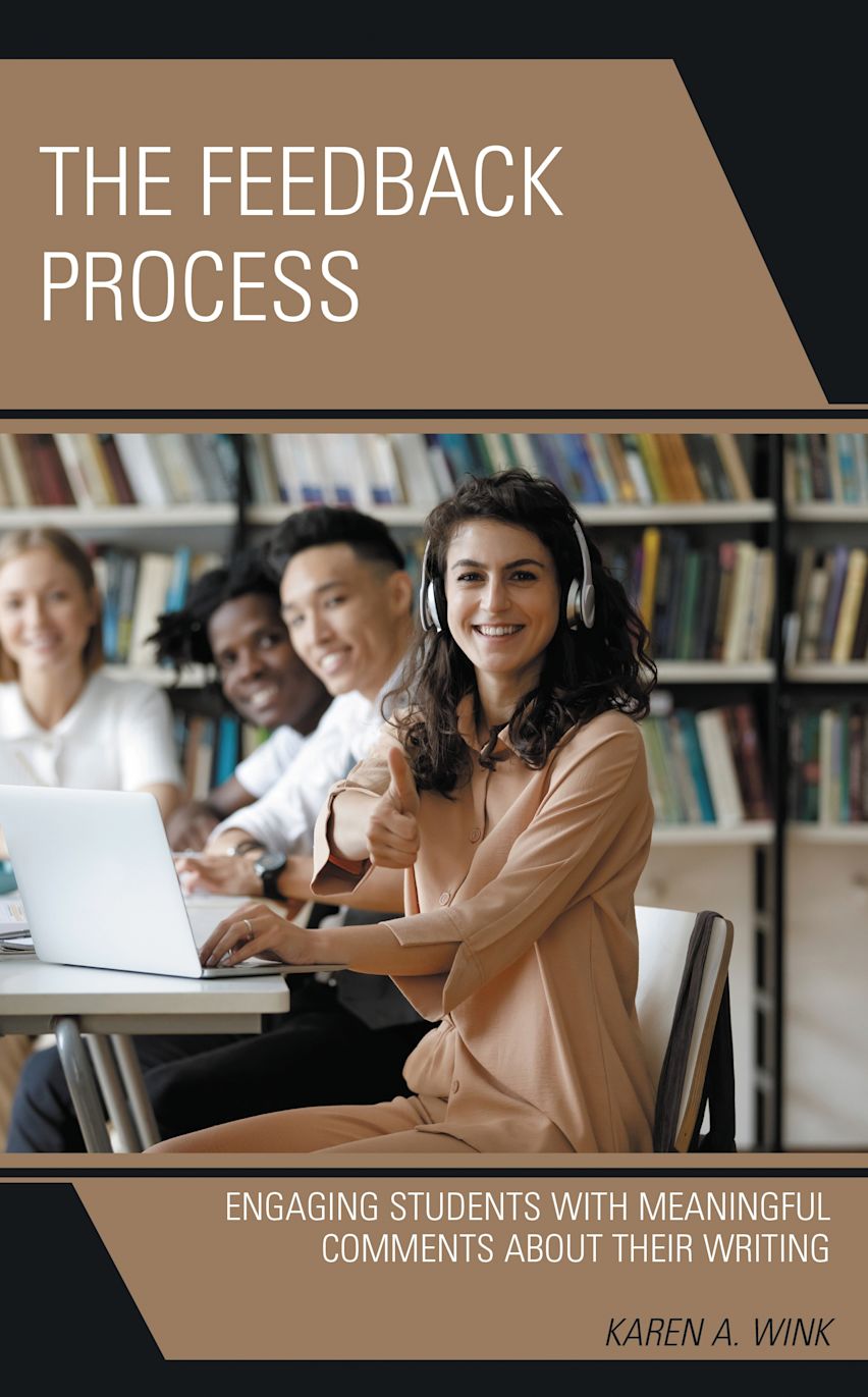 The Feedback Process: Engaging Students with Meaningful Comments About ...