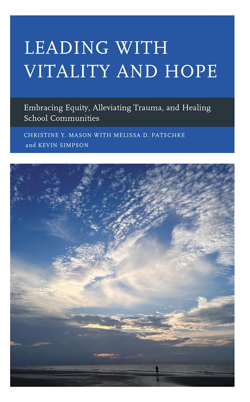 Leading with Vitality and Hope: Embracing Equity, Alleviating Trauma ...