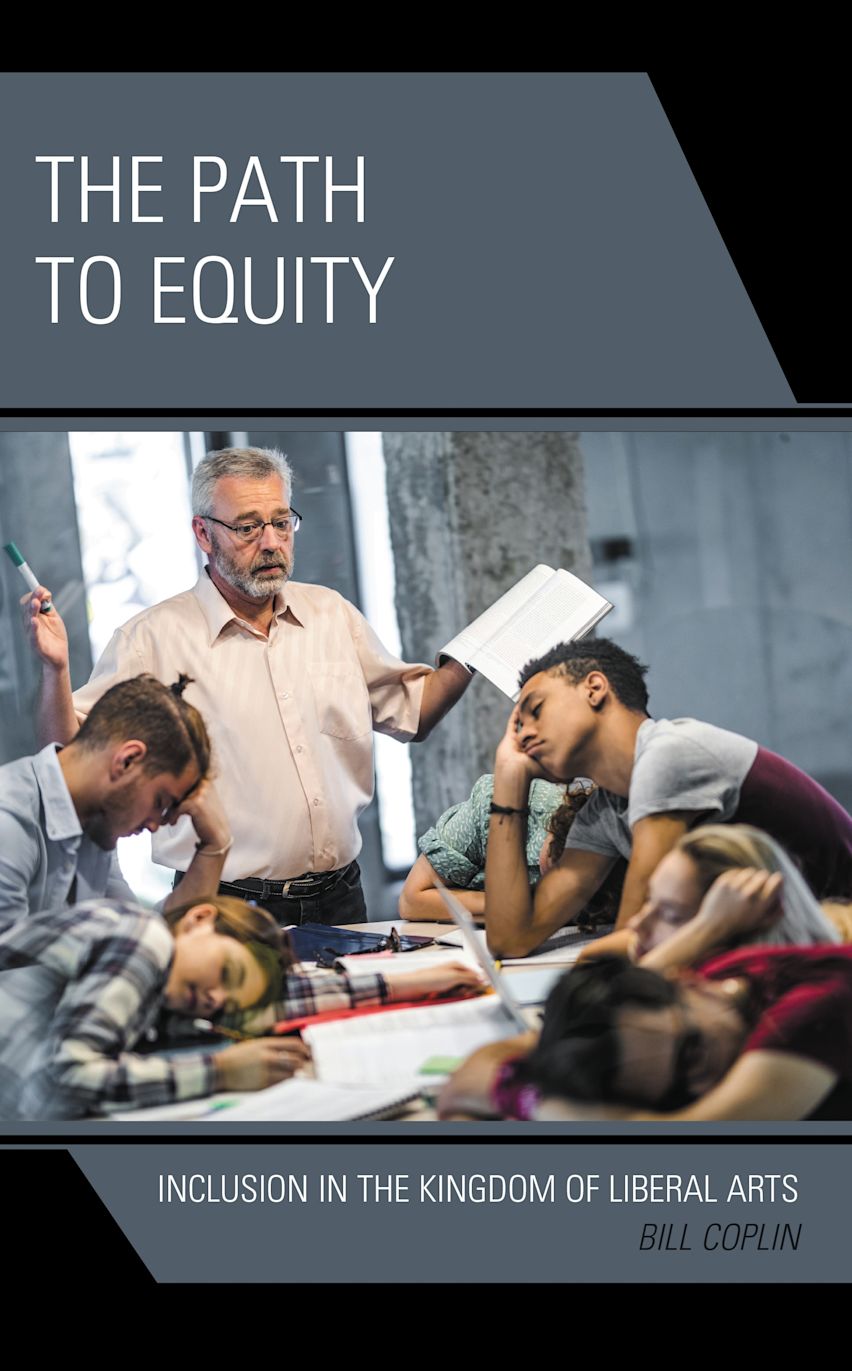 The Path to Equity: Inclusion in the Kingdom of Liberal Arts: Bill ...