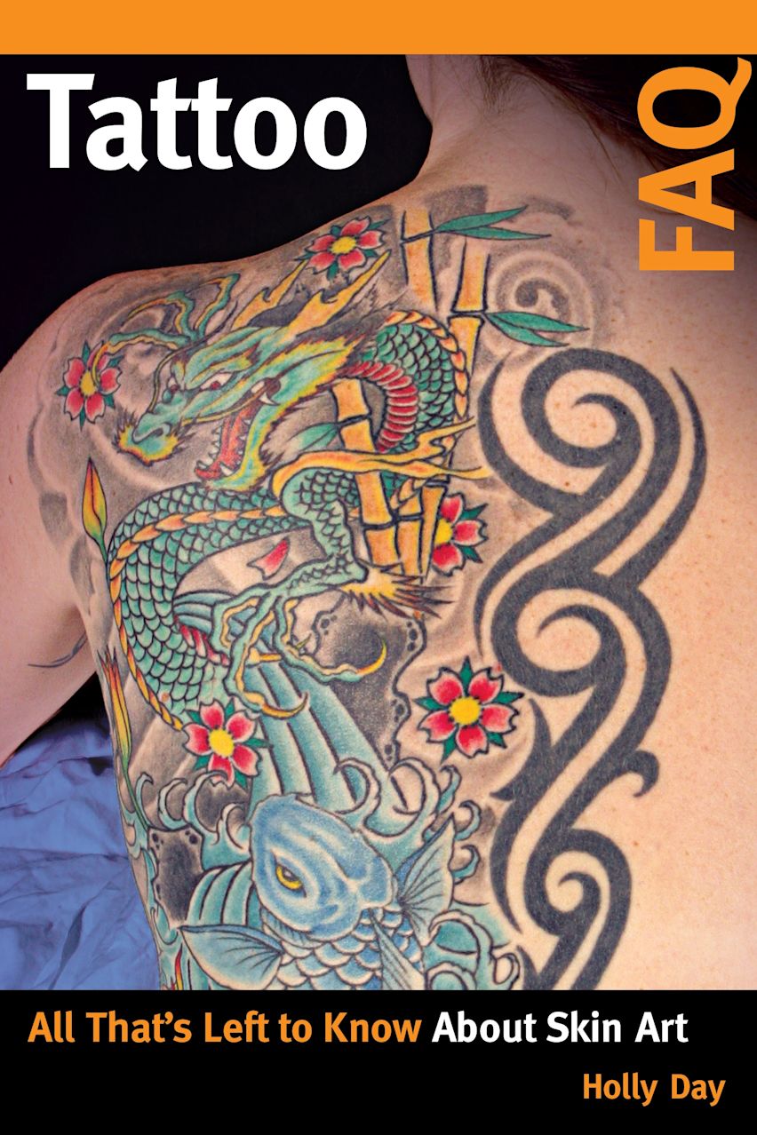 Tattoo FAQ: The Story Behind The Ink: FAQ Holly Day Backbeat - Bloomsbury