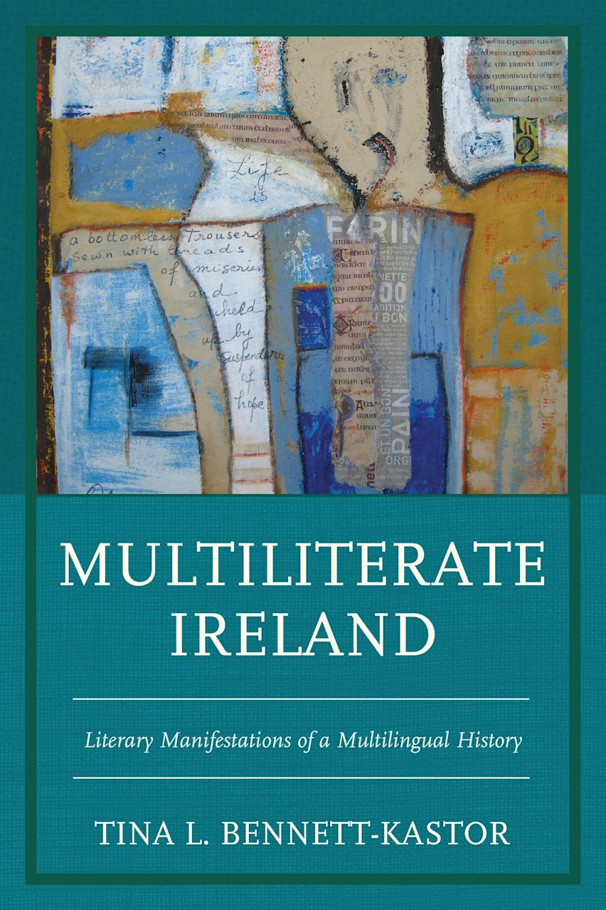 Multiliterate Ireland: Literary Manifestations of a Multilingual ...