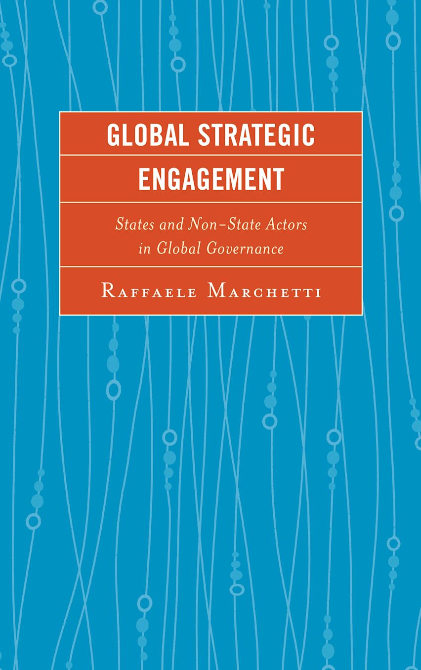 Global Strategic Engagement: States and Non-State Actors in Global ...