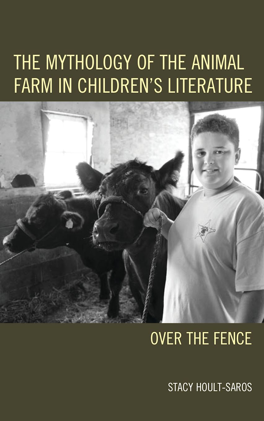 The Mythology of the Animal Farm in Children's Literature: Over the ...