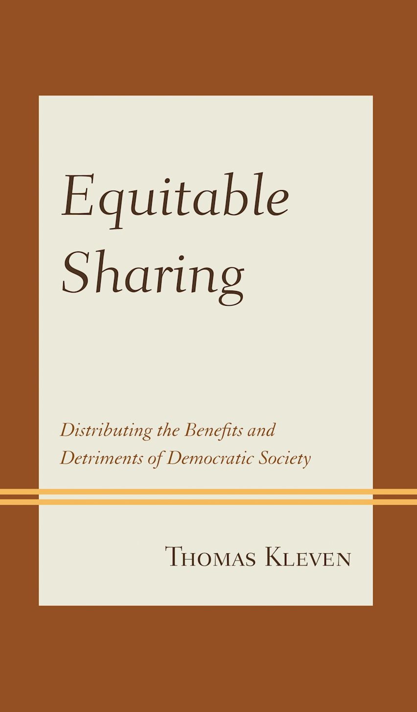 Equitable Sharing: Distributing the Benefits and Detriments of Democratic Society: Thomas Kleven ...