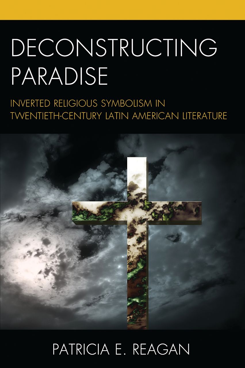 Deconstructing Paradise: Inverted Religious Symbolism in Twentieth ...