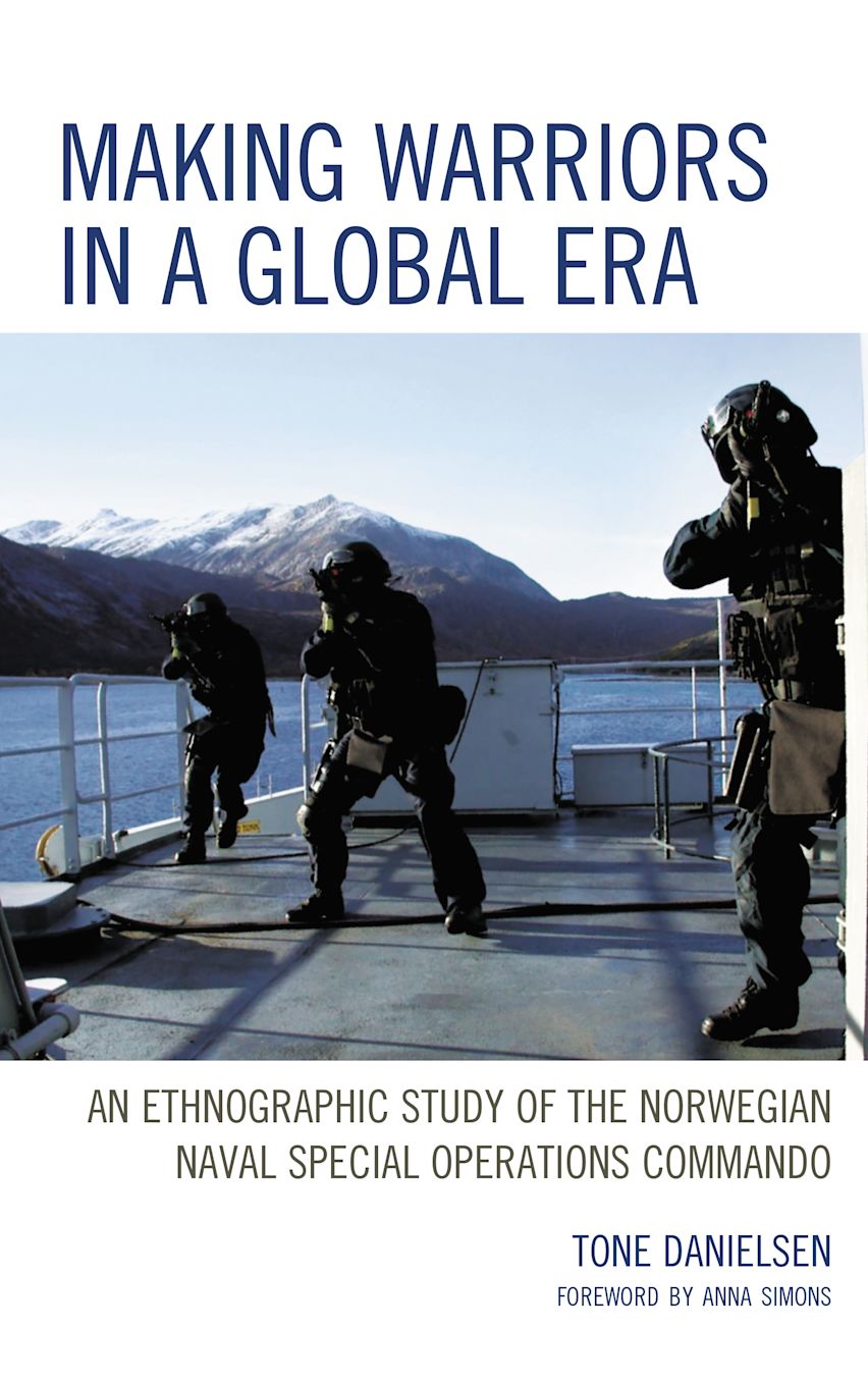 Making Warriors in a Global Era: An Ethnographic Study of the Norwegian ...