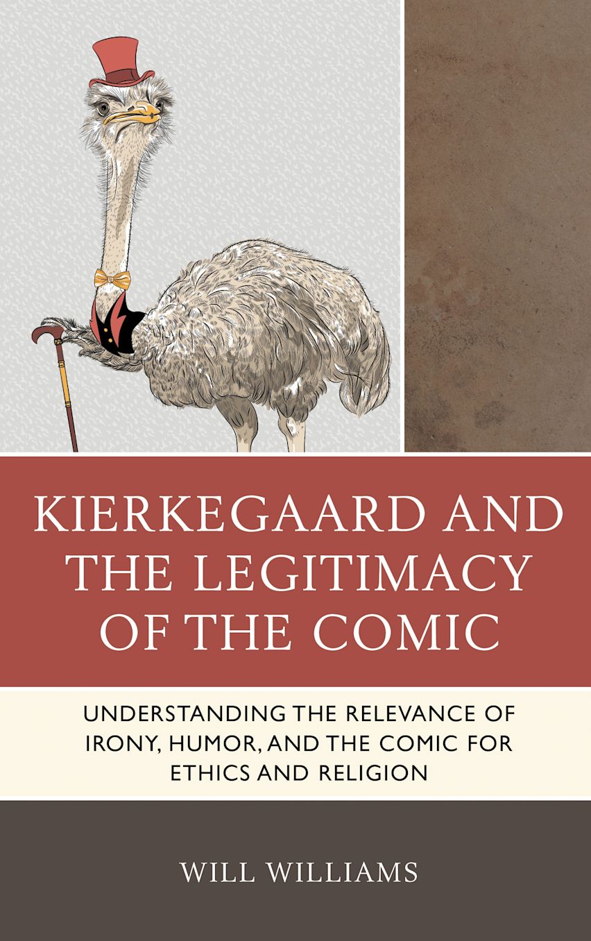 Kierkegaard and the Legitimacy of the Comic: Understanding the ...