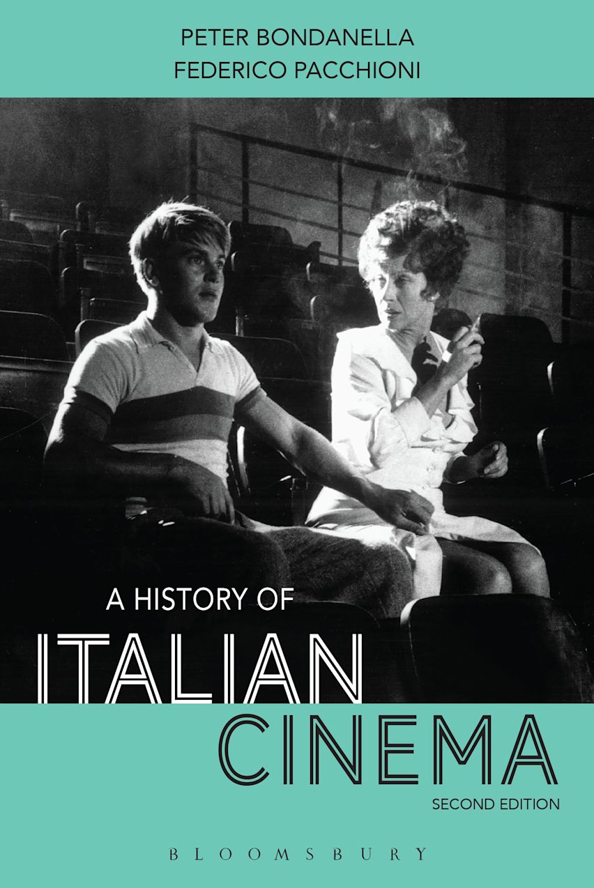 A History of Italian Cinema: : Peter Bondanella: Bloomsbury Academic ...