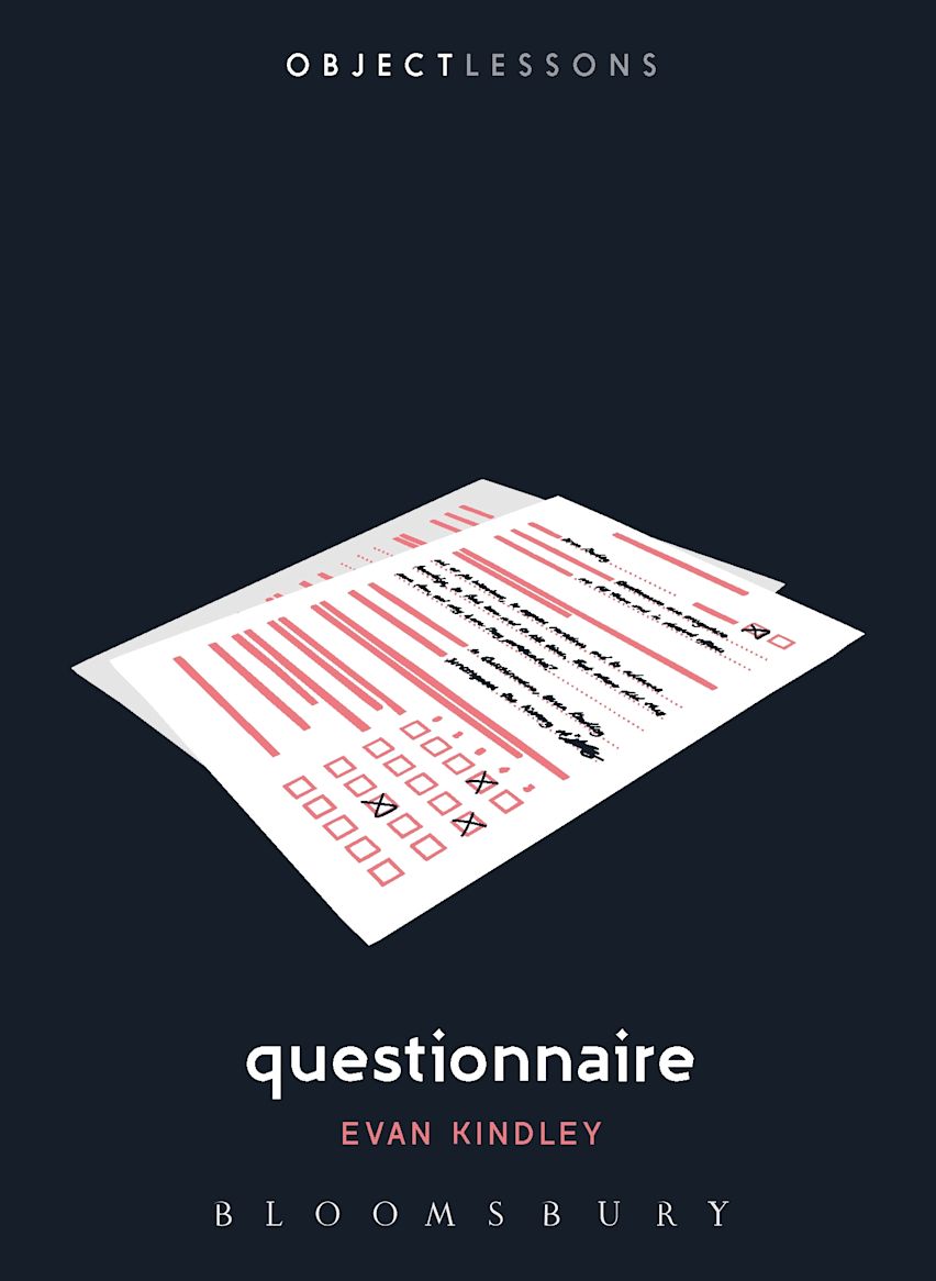 Questionnaire: : Object Lessons Evan Kindley Bloomsbury Academic ...