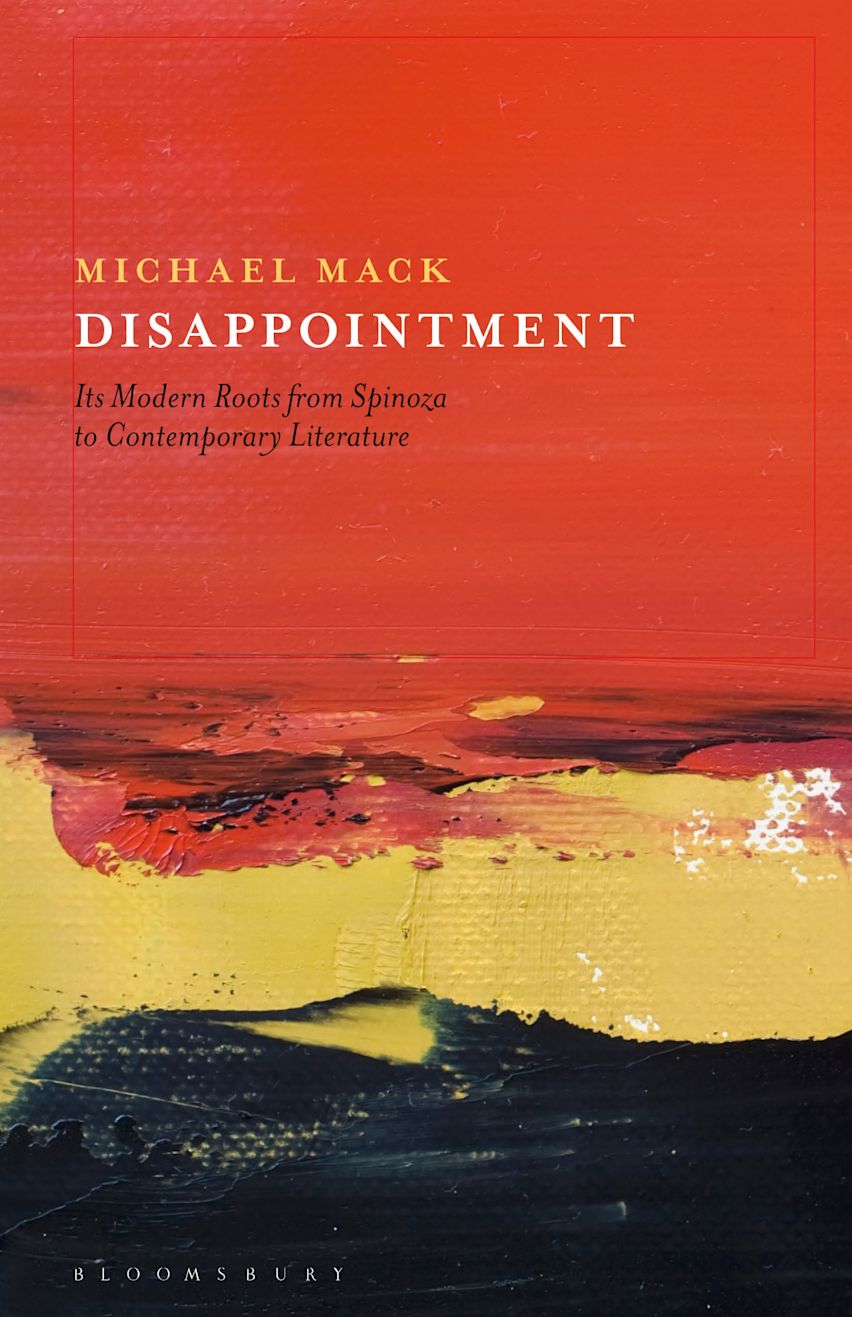 Disappointment: Its Modern Roots from Spinoza to Contemporary ...