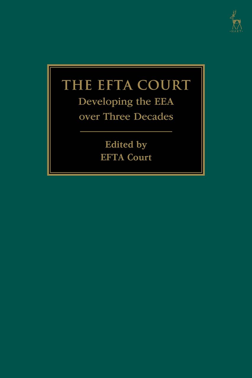 The EFTA Court: Developing the EEA over Three Decades: EFTA Court: Hart ...