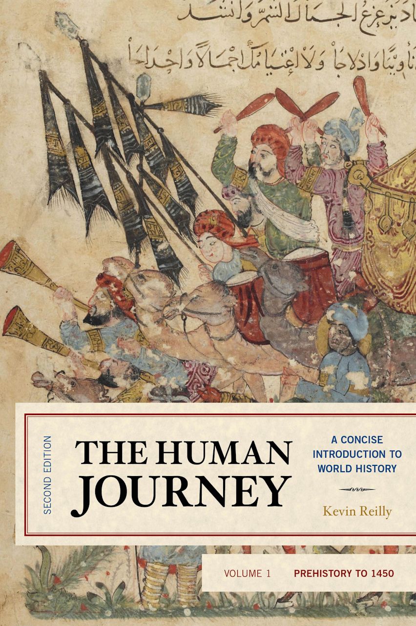 The Human Journey: A Concise Introduction to World History, Prehistory ...