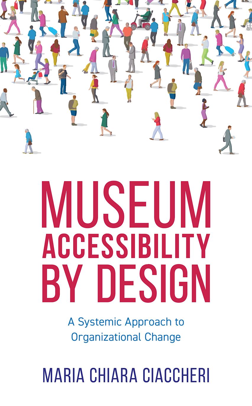 Museum Accessibility by Design: A Systemic Approach to Organizational ...