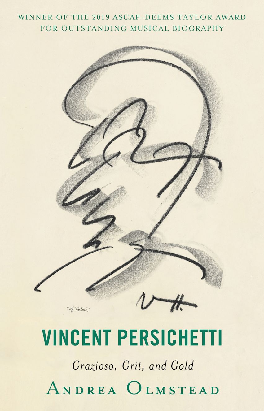 Vincent Persichetti: Grazioso, Grit, and Gold: Andrea Olmstead: Rowman ...