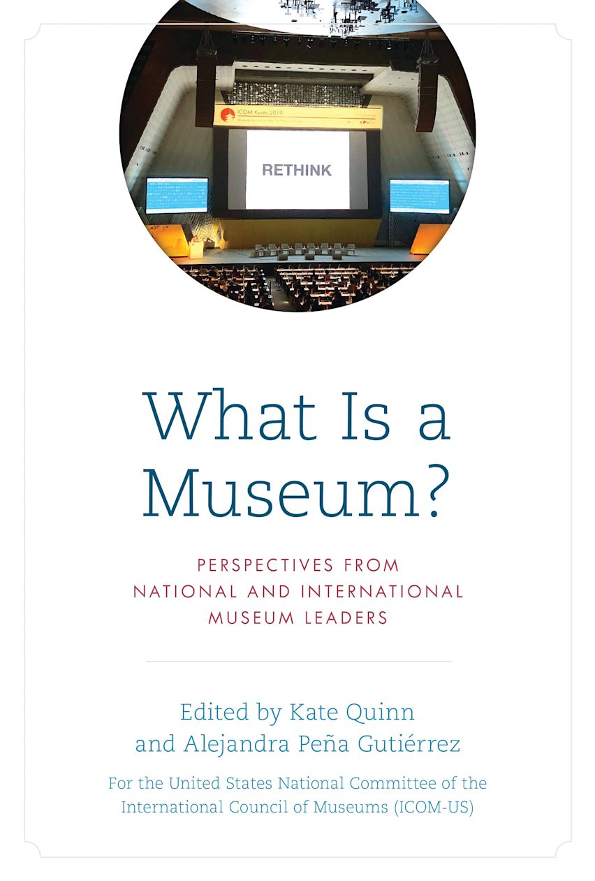 What Is a Museum?: Perspectives from National and International Museum ...
