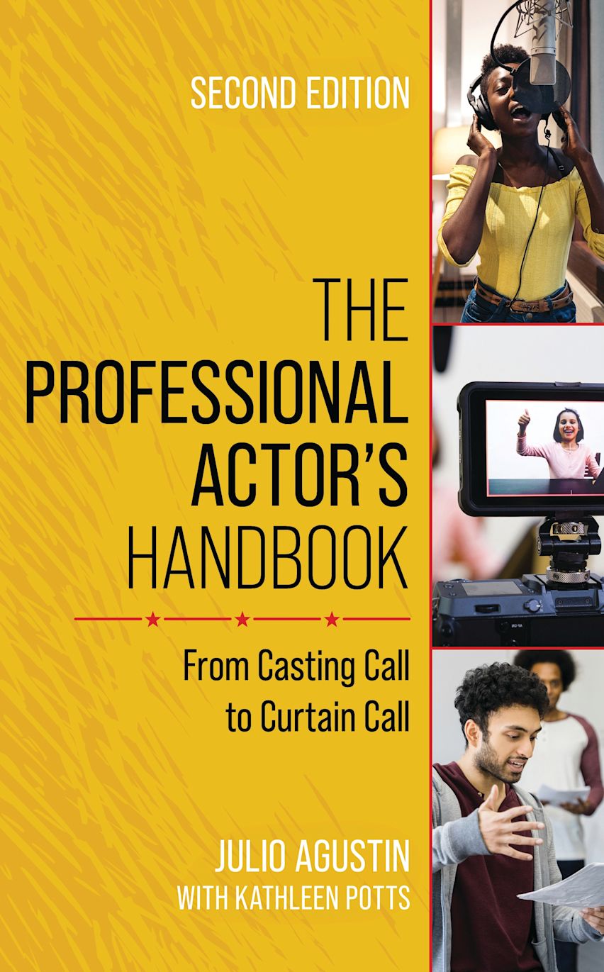 The Professional Actor's Handbook: From Casting Call to Curtain Call ...