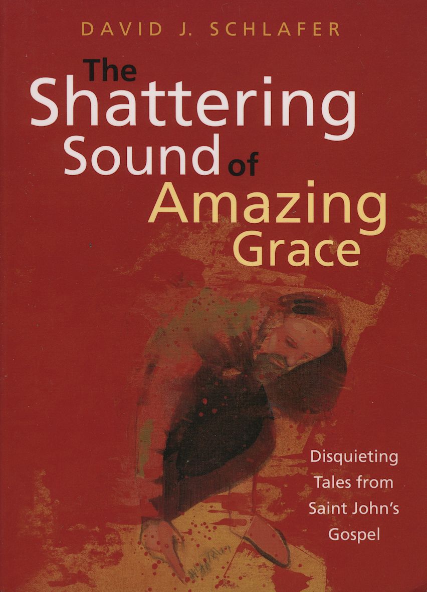 The Shattering Sound of Amazing Grace: Disquieting Tales from Saint ...