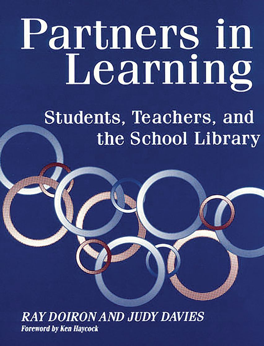 Partners in Learning: Students, Teachers, and the School Library: Ray ...